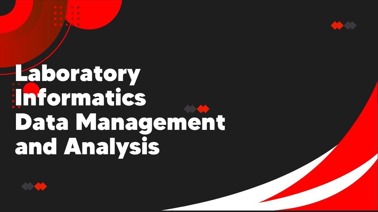 Laboratory Informatics Data Management and Analysis - Machinery.directory