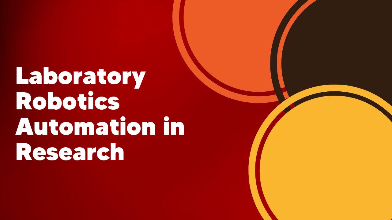 Laboratory Robotics Automation in Research - Machinery.directory